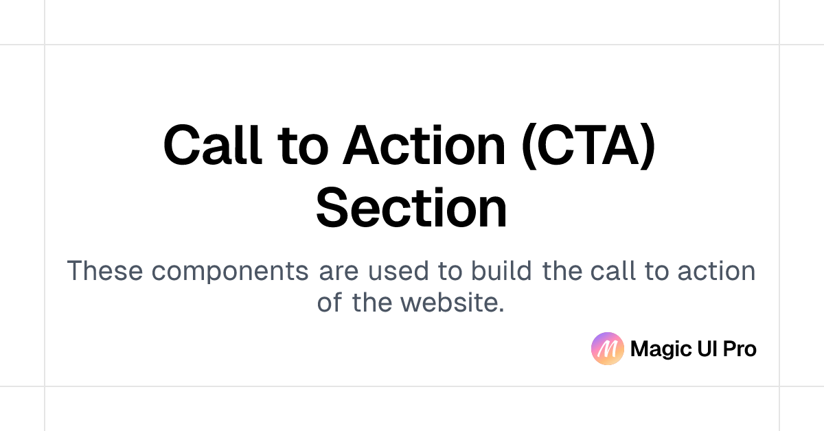 Call to Action (CTA) Section | Magic UI Pro