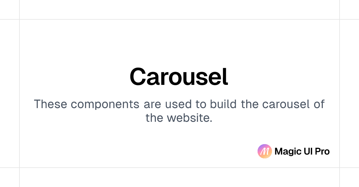 Carousel | Magic UI Pro