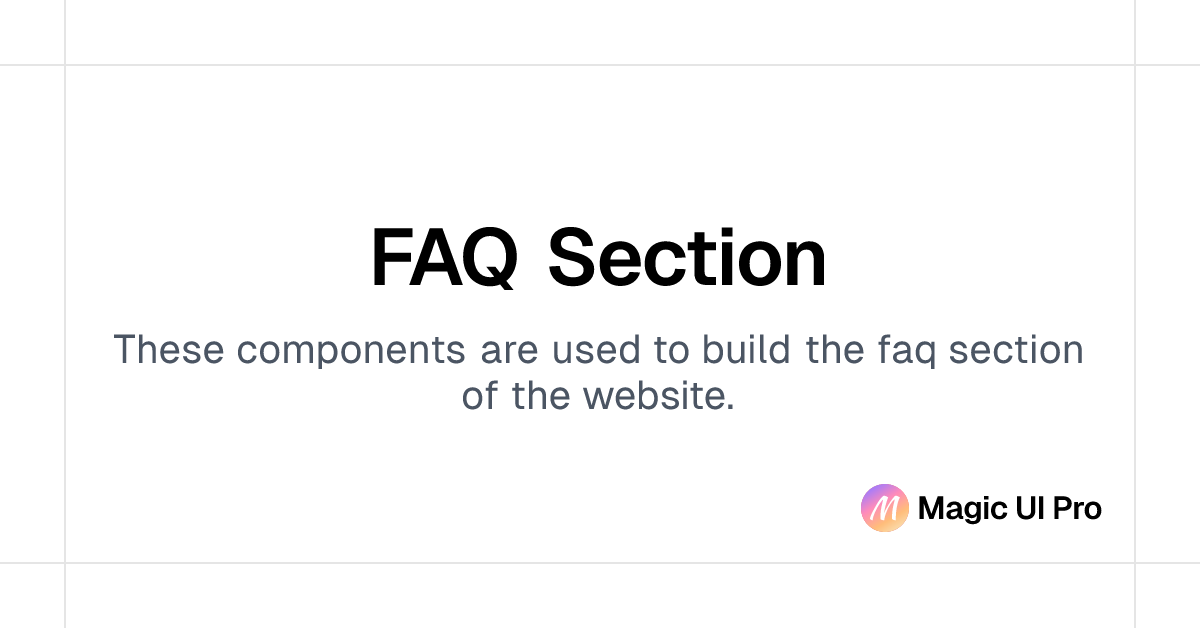 FAQ Section | Magic UI Pro
