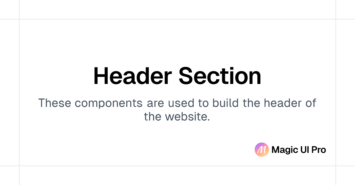 Header Section | Magic UI Pro
