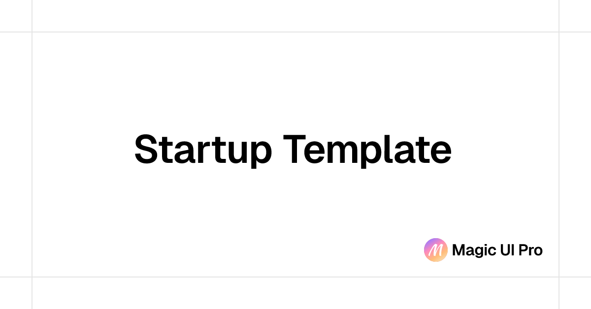 Startup Template | Magic UI Pro